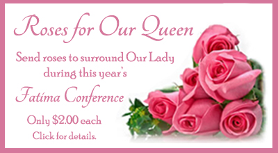 fatima-roses-ad2018 – CMRI: Congregation of Mary Immaculate Queen